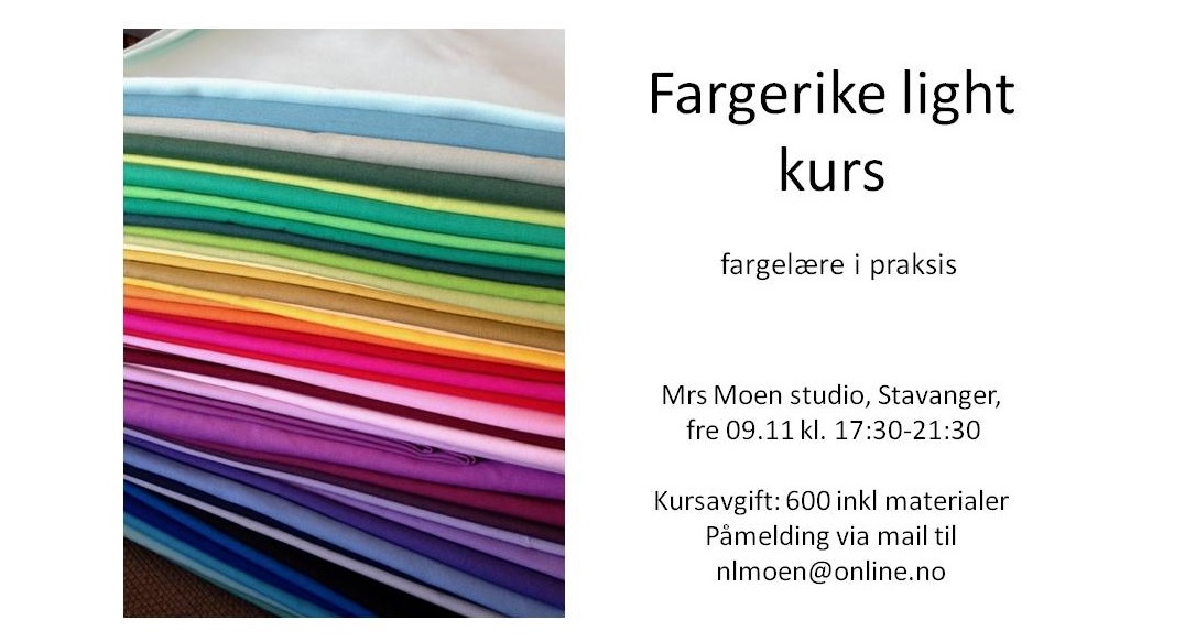 Fargerike - kurs i praktisk fargelære i Stavanger :: Mrs Moen